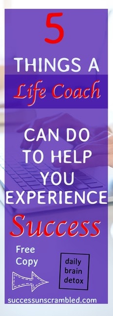 How A Life Coach Can Help You Achieve Success