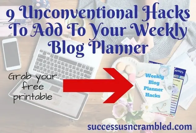 9 Rare Weekly Blog Planner Hacks You Need To Know | Success Unscrambled