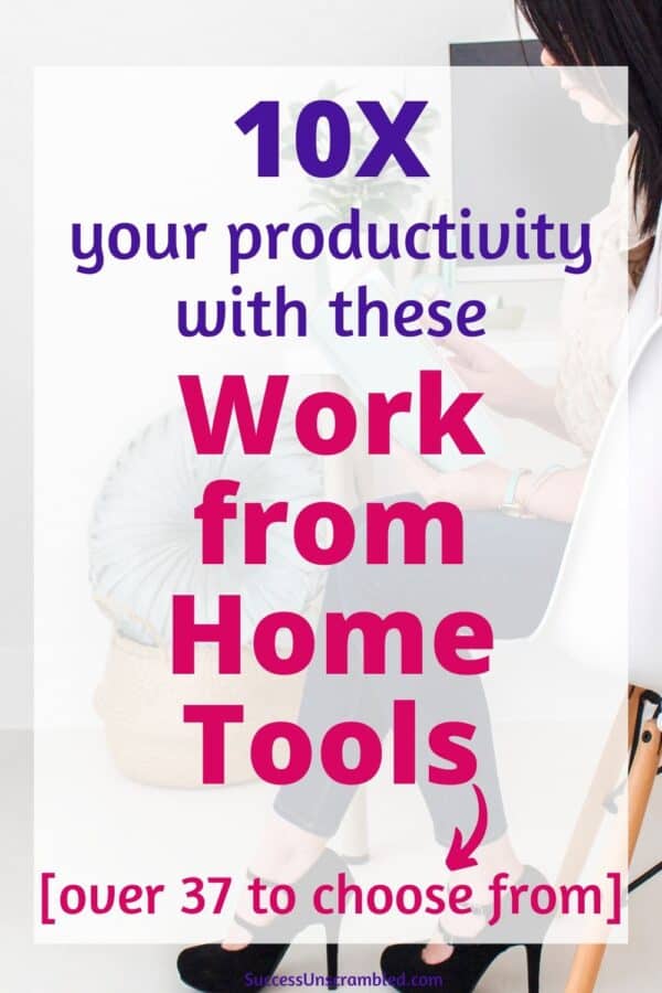 37+ Remote Working Tools to 10X Your Productivity