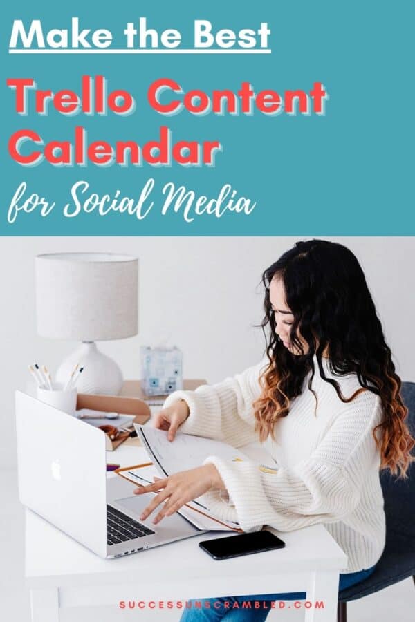 How to Create and Use a Trello Content Calendar