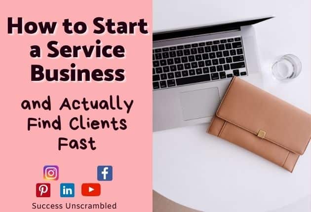 How to Start a Service Business Online [And Actually Find Clients]