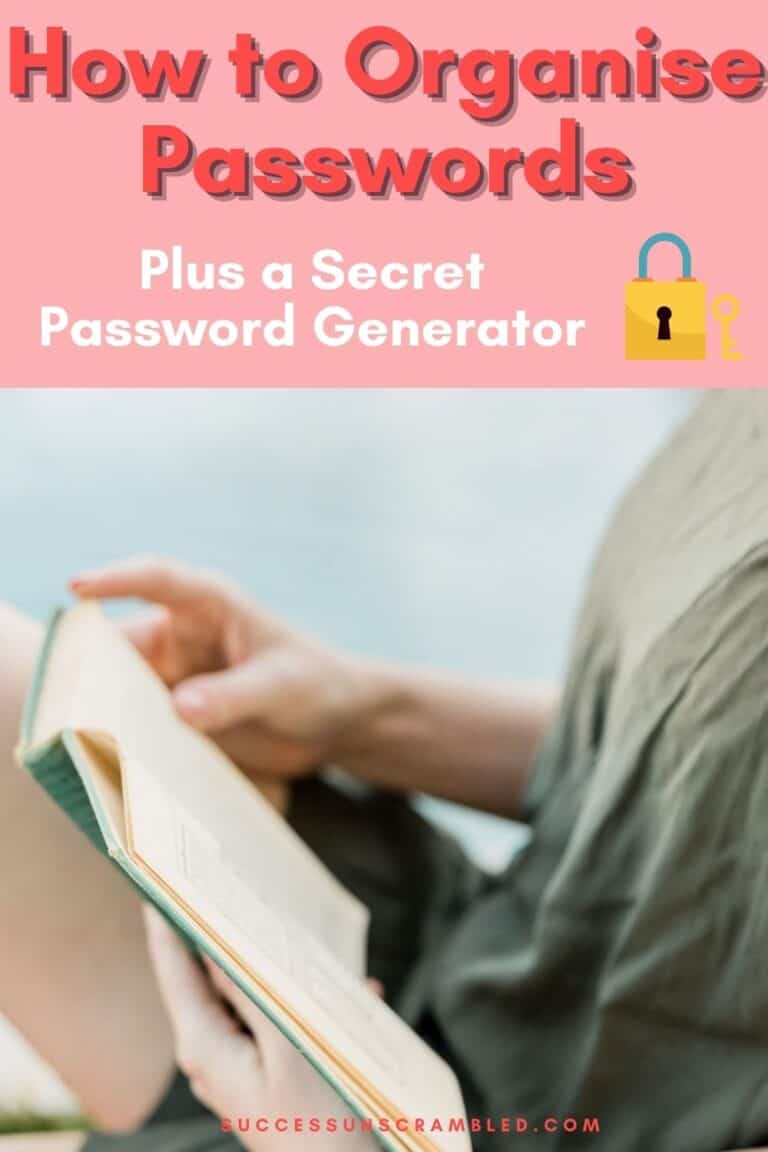 How to Organise Passwords [Top Secret Password Generator]