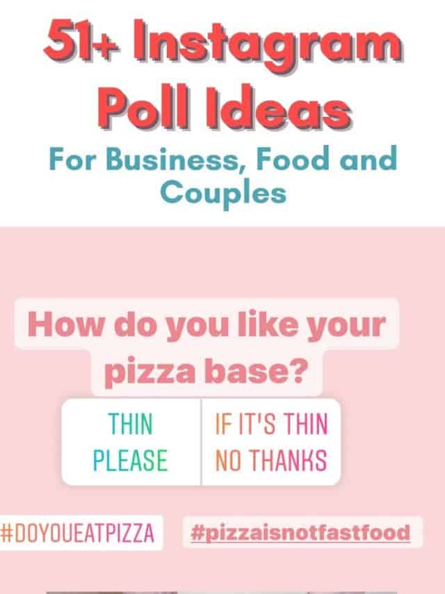 Instagram Poll Ideas for Couples, Food and Business - Success Unscrambled