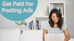 17 Exciting Ways to Get Paid for Posting Ads [No Degree Required]