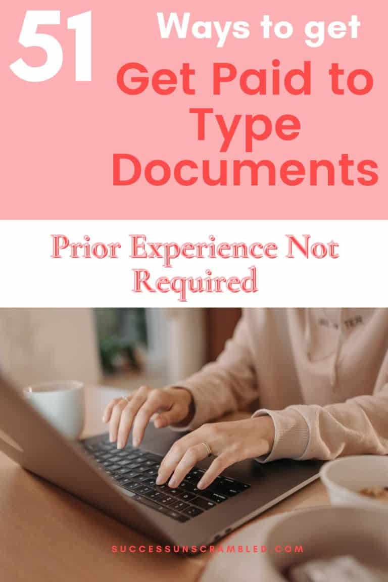 51 Best Places to Get Paid to Type Documents [Make $4K/Month]