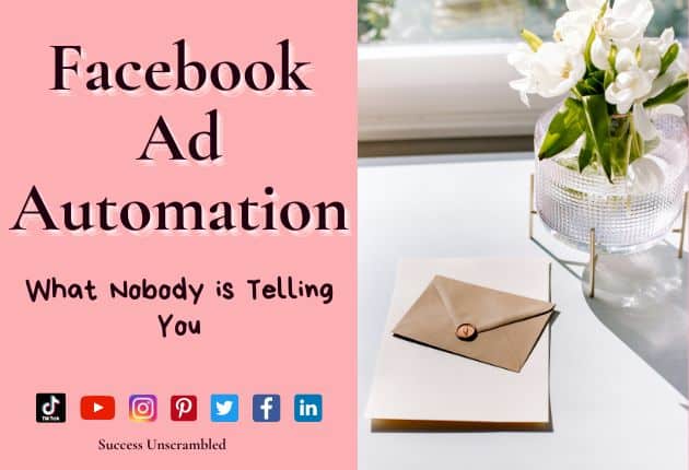 Facebook Ad Automation: What Nobody is Telling You