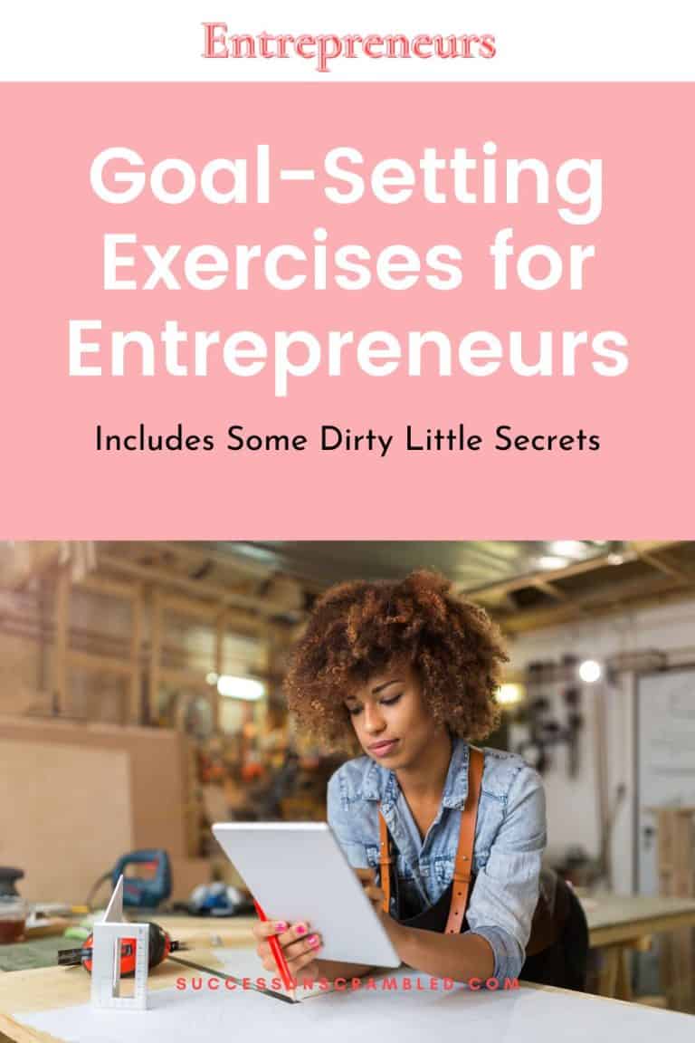 5 Genuine Goal-Setting Exercises for Entrepreneurs